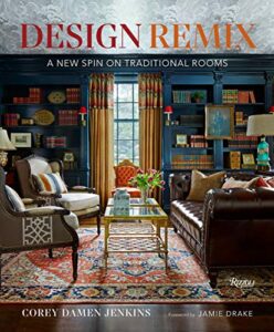 design remix: a new spin on traditional rooms