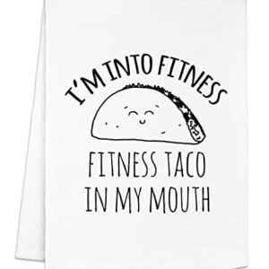 Funny Kitchen Towel, I'm Into Fitness, Fitness Taco In My Mouth, Flour Sack Dish Towel, Sweet Housewarming Gift, White