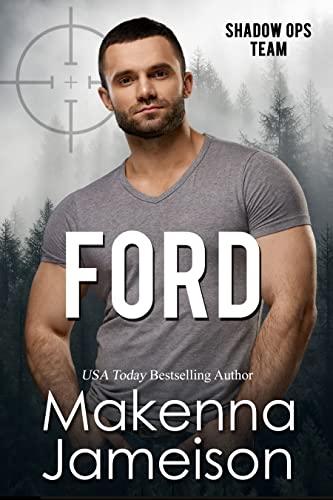 Ford (Shadow Ops Team Book 2)