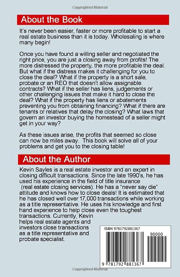 The Wholesaler’s Guide To Closing Real Estate Deals: (And How Agents Can Structure Deals For Their Investors)