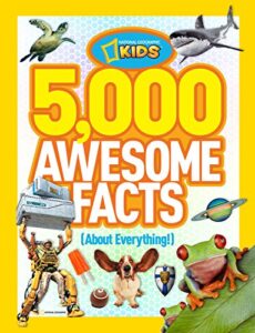 5,000 awesome facts (about everything!)