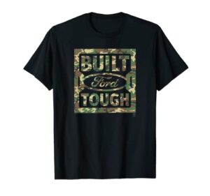 ford camo built ford tough t-shirt