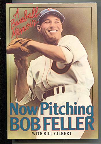 Now Pitching Bob Feller 1990-Birch Lane Press-1st ed. w/dust jacket-Bill Gilbert-baseball history-VF