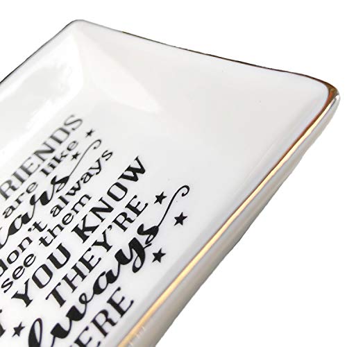 HOME SMILE Good Friends Bestie Gifts for Her Ring Trinket Dish Jewelry Tray-Good Friends are Like Stars - You Don't Always See Them But You Know They're Always There