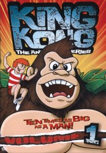 king kong, vol. 1 (animated tv series)