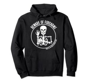 roller derby beware of forearms halloween skeleton pullover hoodie