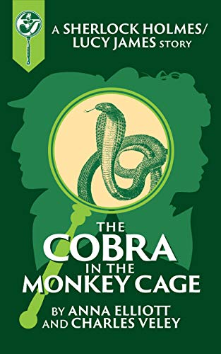 The Cobra in the Monkey Cage: A Sherlock and Lucy Short Story