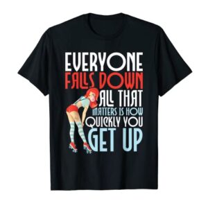 Everyone Falls Down - Roller Derby Roller Skating Skaters T-Shirt