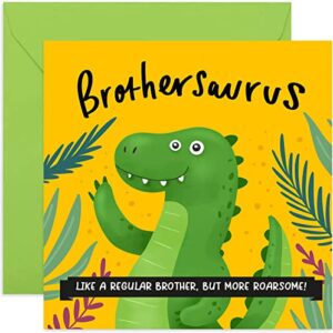 old english co. dinosaur brother happy birthday card – fun brother birthday card for bro | cute brothersaurus card from sibling, sister, brother | blank inside & envelope included (brother)