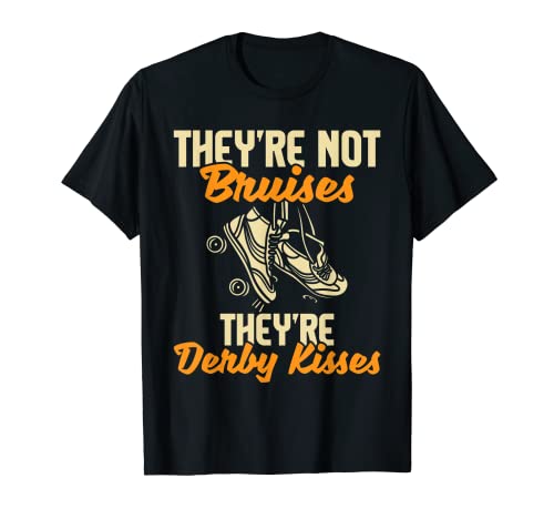 They're Derby Kisses - Roller Skating Roller Derby Skates T-Shirt