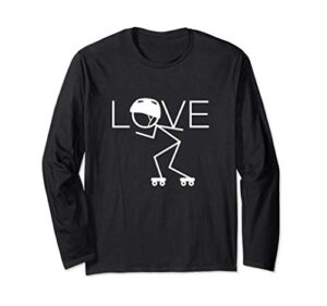 roller derby girls women roller skating team gifts love long sleeve t-shirt