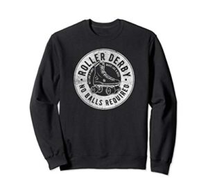 roller derby no balls required sweatshirt