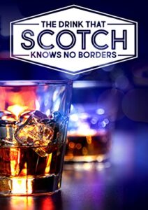 scotch: the story of whisky