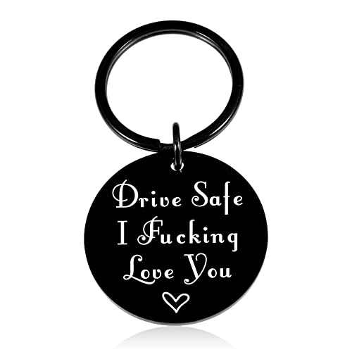 Drive Safe Keychain for Boyfriend Valentines Day Gifts for Boyfriend BF Husband Christmas Gifts for Him Men Boyfriend Husband Son Boyfriend Anniversary Sweetest Day Keychain Gifts from Girlfriend