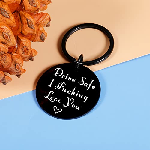 Drive Safe Keychain for Boyfriend Valentines Day Gifts for Boyfriend BF Husband Christmas Gifts for Him Men Boyfriend Husband Son Boyfriend Anniversary Sweetest Day Keychain Gifts from Girlfriend