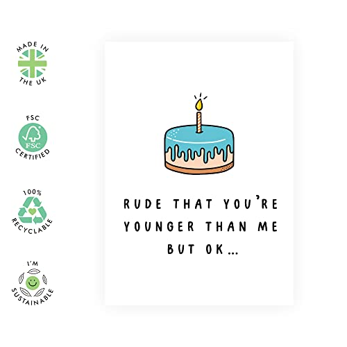 CENTRAL 23 Friend Birthday Card - Sister Birthday Card - Rude That You're Younger Than Me But Ok' - For Men And Women - For Best Friend Brother - Comes With Fun Stickers