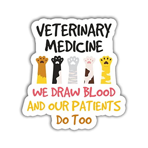 3 Pcs - Funny Veterinary Medicine We Draw Blood Sticker Vet Tech Veterinarian Gift Decorations Graphic Sticker - Laptop Water Bottle Tumbler Car Truck Bumper Helmet Phone Wall Window Sticker 3"x4"