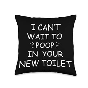 top housewarming gifts ideas first time owner tees i can’t wait to poop in your new toilet funny house warming throw pillow, 16×16, multicolor