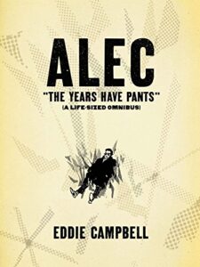 alec: the years have pants (a life-size omnibus)