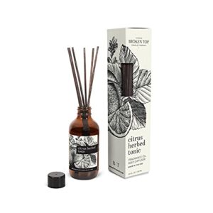 broken top natural reed diffuser set. citrus & oakmoss. reed diffusers for bedroom, living room, office. long lasting fragrance diffuser. no parabens & phthalates – citrus herbed tonic, 3.5 fl.oz