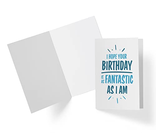 Funny Birthday Card For Men and Women, Large 5.5 x 8.5 Happy Birthday Card For Husband, Birthday Card For Brother - Birthday Card For Sister, Birthday Card For Son, Mom, Dad - Karto - As Fantastic