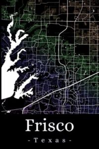 frisco texas: your city, your region, your home! | composition notebook 6×9 lined 120 pages