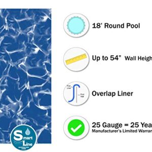 Smartline Sunlight 18-Foot Round Liner | Overlap Style | Up to 54-Inch Wall Height | 25 Gauge Virgin Vinyl | Designed for Steel Sided Above-Ground Swimming Pools | Universal Gasket Kit Included