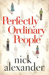 perfectly ordinary people