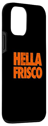 iPhone 12 mini Hella Frisco Shirt, I hella love Frisco, 415 San Francisco Case