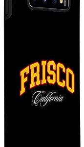 Galaxy S10 Frisco, Frisco shirt,Frisco Pride The Bay Hyphy 415 SF City Case