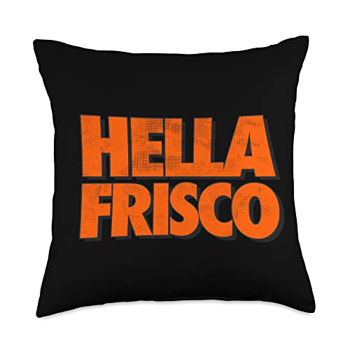 Hella Frisco Shirts, hella love Frisco, 415 San Francisco Throw Pillow, 18x18, Multicolor