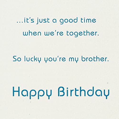 American Greetings Birthday Card For Brother (Good Time When We're Together)