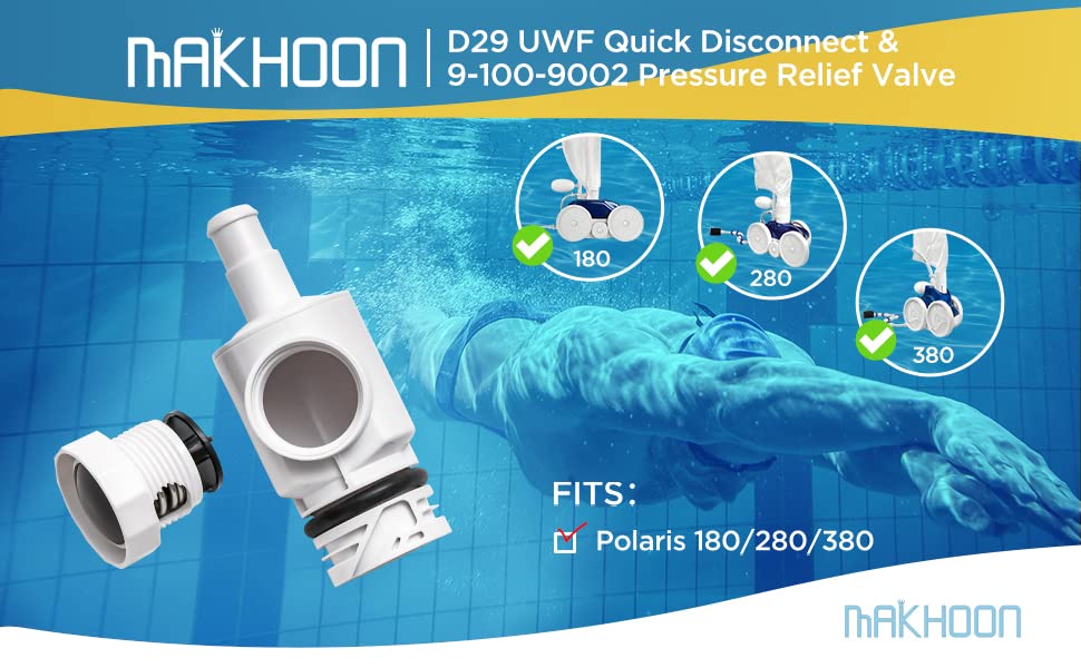 Makhoon D29 UWF Quick Disconnect and 9-100-9002 Pressure Relief Valve Replacement for Polaris 180 280 380 Pool Cleaners (1)