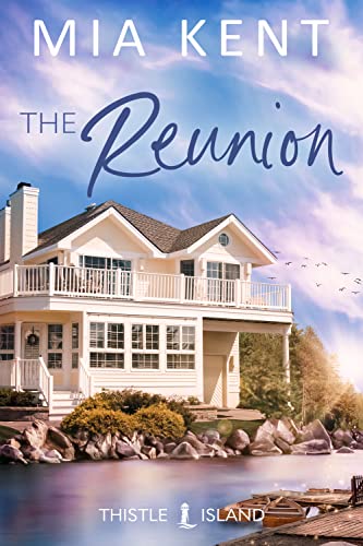 The Reunion (Thistle Island Novel Book 6)