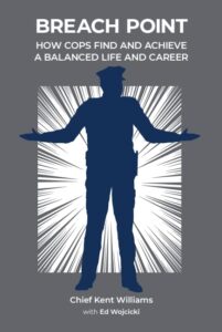 breach point: how cops find and achieve a balanced life and career