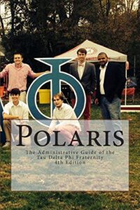 polaris: the administrative guide of the tau delta phi fraternity