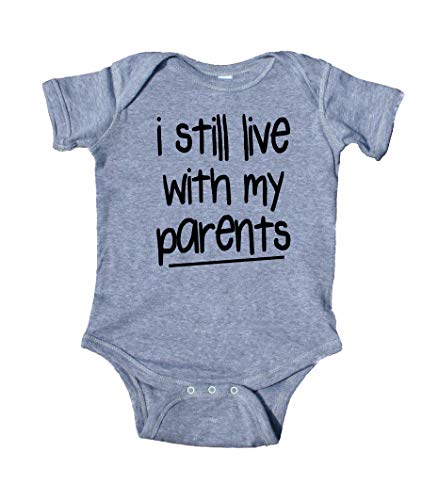 Sunray Clothing I Still Live with My Parents Baby Onesie Girl Boy Gray