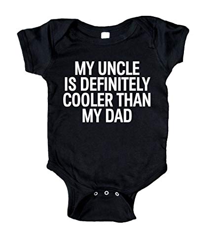 Sunray Clothing My Uncle is Definitely Cooler Than My Dad Baby Girl Boy Onesie Black