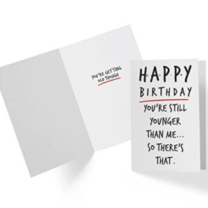 Funny Birthday Card for Him Her - Witty Mom Dad Anniversary Card - Perfect Card for Son Daughter - Ideal Sister Brother Friend Birthday Card - Karto - Younger Than (Younger Than Happy)