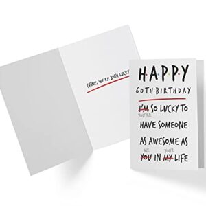 Happy 60th Birthday Card for Men Women, Funny 60th Birthday Cards for Husband Wife Dad Mom Brother Sister Friend, 60 Years Old Birthday Card, 60 Birthday Card with Envelope, Karto You're Lucky