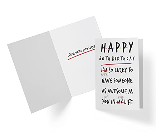 Happy 60th Birthday Card for Men Women, Funny 60th Birthday Cards for Husband Wife Dad Mom Brother Sister Friend, 60 Years Old Birthday Card, 60 Birthday Card with Envelope, Karto You're Lucky