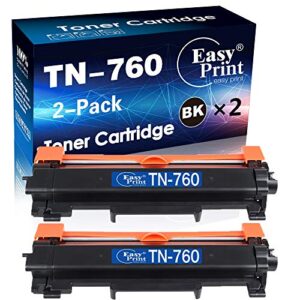 (2-pack) compatible tn-760 toner cartridge tn760 used for brother hl-l2350dw hl-l2395dw mfc-l2710dw mfc-l2750dwxl printer, by easyprint