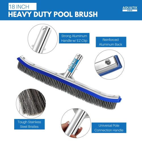 Aquatix Pro Pool Brush, 18" Heavy Duty Aluminium Back, Curved Ends for Corners, Scrub Brush w/ Stainless Steel Bristles & EZ Clip, Swimming Pool Brushes for Cleaning Pool Walls, Tiles, Floors & Steps