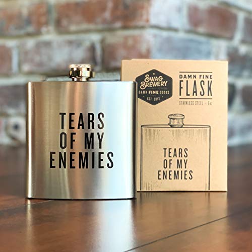 TEARS OF MY ENEMIES | Damn Fine Hip Flask | 6oz Stainless Steel | Funny Men's, Bachelor, Liquor Guy Gift for Whiskey Lovers | Unique Guy and Military Flasks