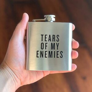 TEARS OF MY ENEMIES | Damn Fine Hip Flask | 6oz Stainless Steel | Funny Men's, Bachelor, Liquor Guy Gift for Whiskey Lovers | Unique Guy and Military Flasks