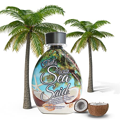 That’s What Sea Said Tanning Lotion - For Indoor Tanning Bed and Outdoor Sun - Safe for Face, Body and Tattoos - With Coconut Oil - No Bronzer