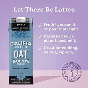 Califia Farms - Oat Barista Blend Oat Milk, 32 Oz (Pack of 6), Shelf Stable, Dairy Free, Plant Based, Vegan, Gluten Free, Non GMO, High Calcium, Milk Frother, Creamer, Oatmilk