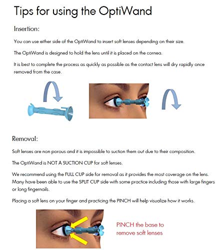 OptiWand Soft Contact Lens Insertion and Removal Tool. It Will Help Pinch The Soft Lens. This is not a Suction Cup for Soft Lens Removal