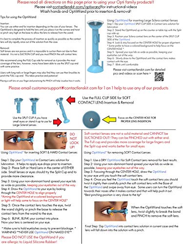 OptiWand Soft Contact Lens Insertion and Removal Tool. It Will Help Pinch The Soft Lens. This is not a Suction Cup for Soft Lens Removal