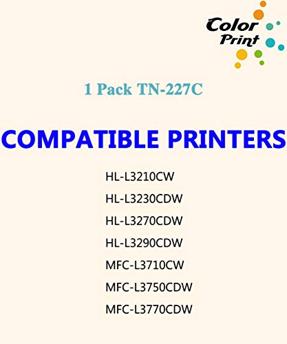 (1-Pack, Cyan) ColorPrint TN227 Compatible Toner Cartridge Replacement for Brother TN-227 TN227C TN-223 TN223 Work with MFC-L3770CDW MFC-L3750CDW HL-L3230CDW HL-L3290CDW HL-L3210CW MFC-L3710CW Printer